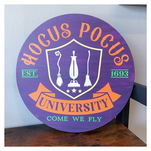 Hocus Pocus University 12" Round Sign – Hammer & Stain North Shore